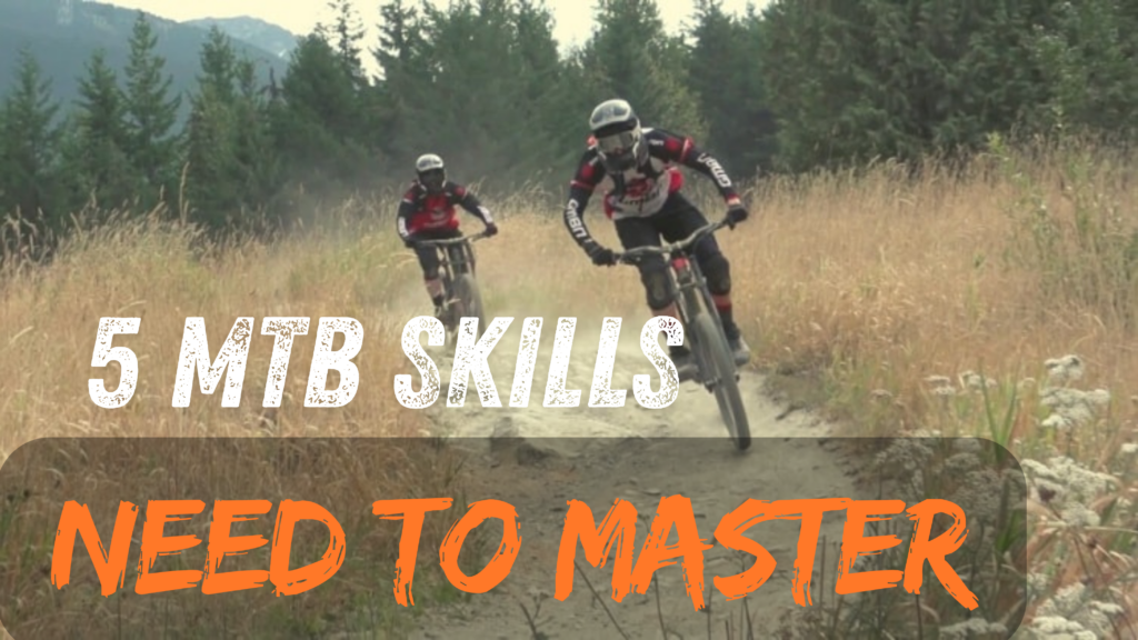 Top 5 Essential Mountain Biking Skills Every Rider Should Master - MTB ...