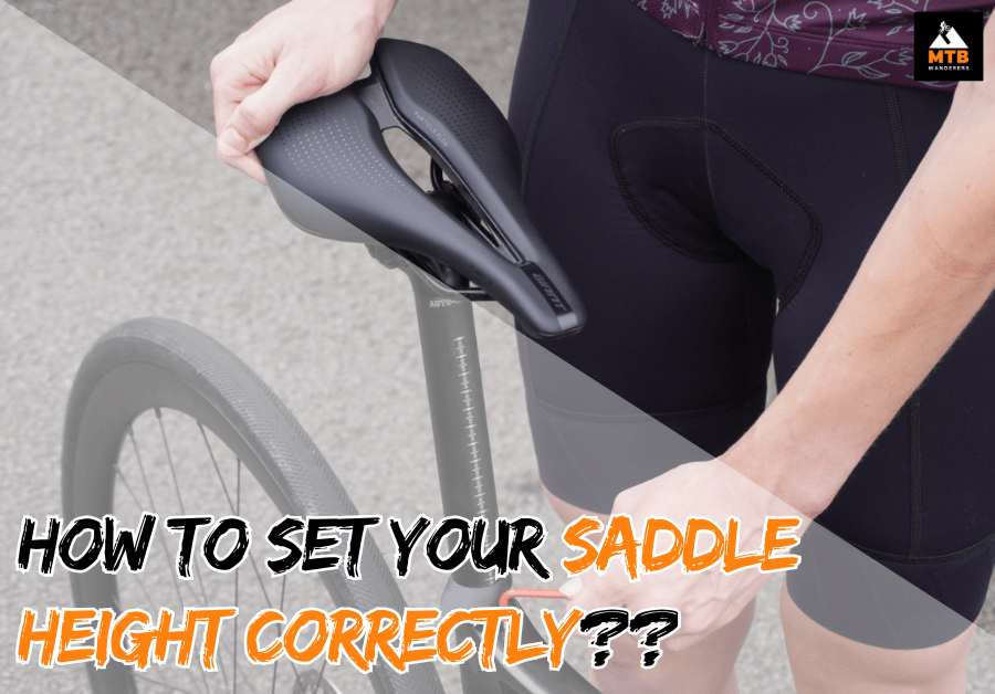 How to Set Your Saddle Height Correctly?? - MTB Wanderers